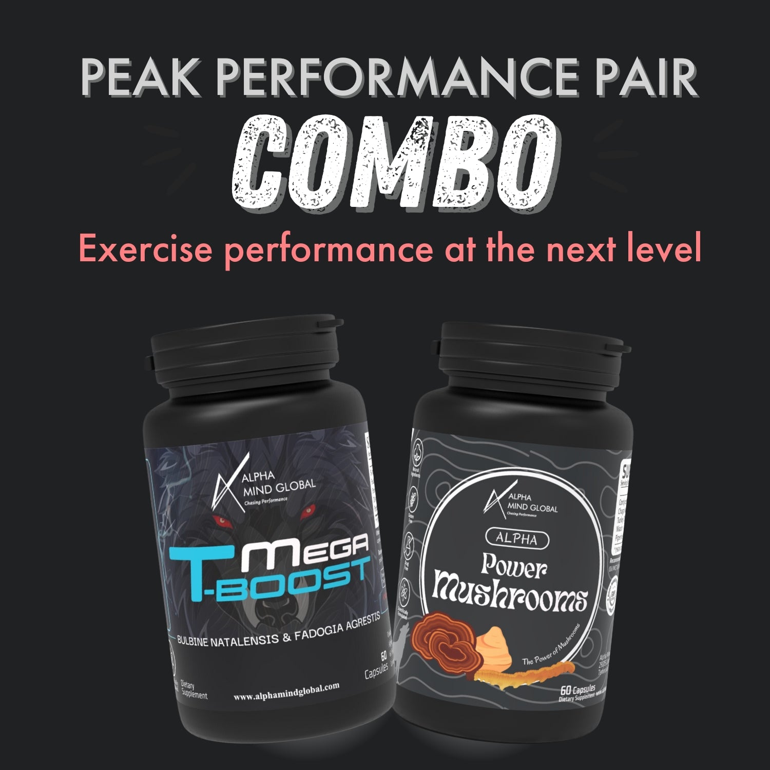 Peak Performance Pair (Alpha Mega T-Boost + Alpha Power Mushrooms) - C ...